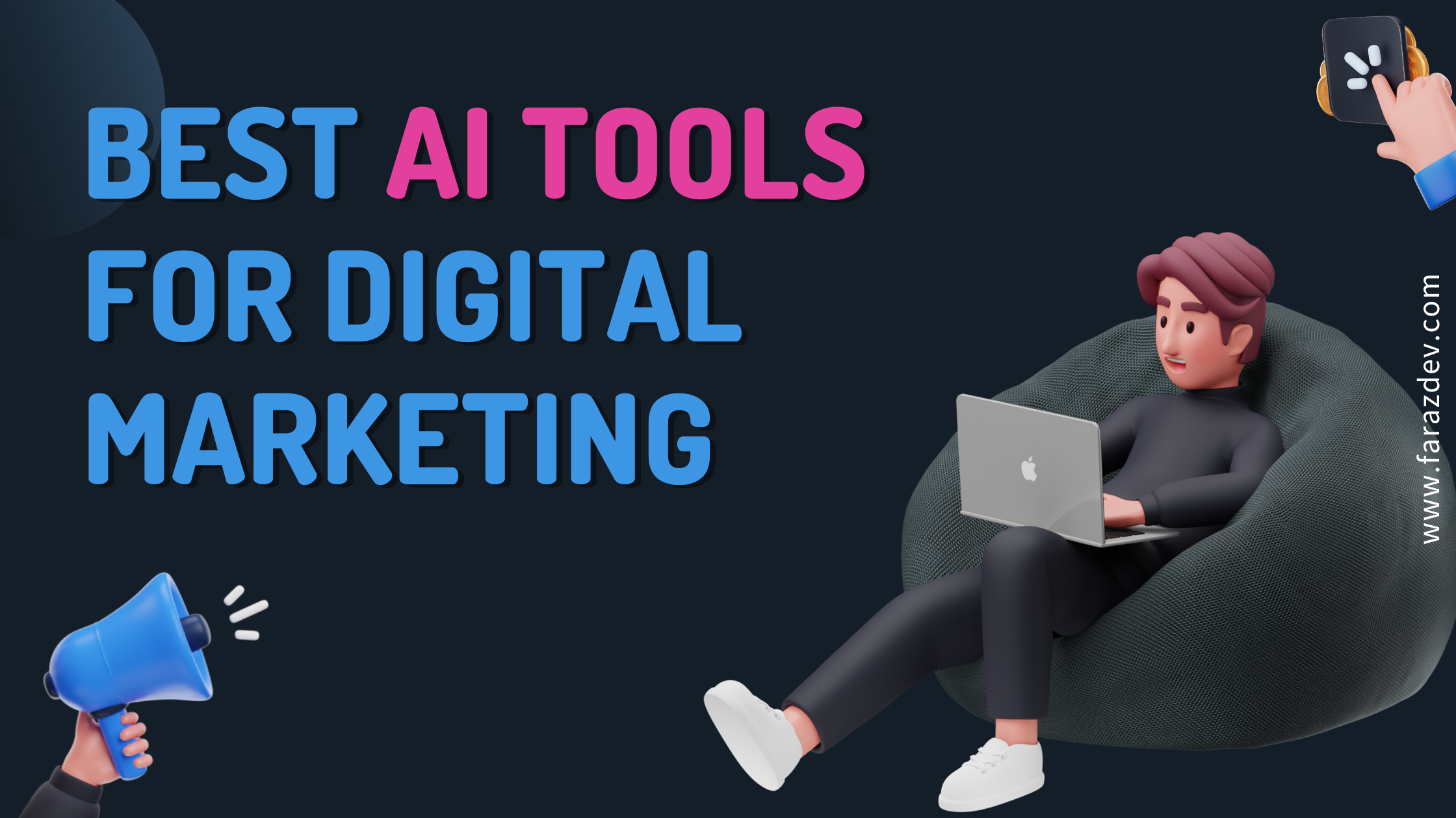 11 Best AI Tools for Digital Marketing 2024 | Faraz Ahmed